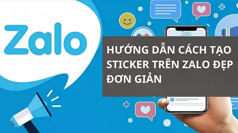 Cách tạo sticker trên zalo ấn tượng đơn giản