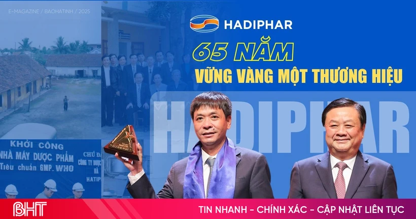 Hadiphar - 65 năm vững vàng một thương hiệu