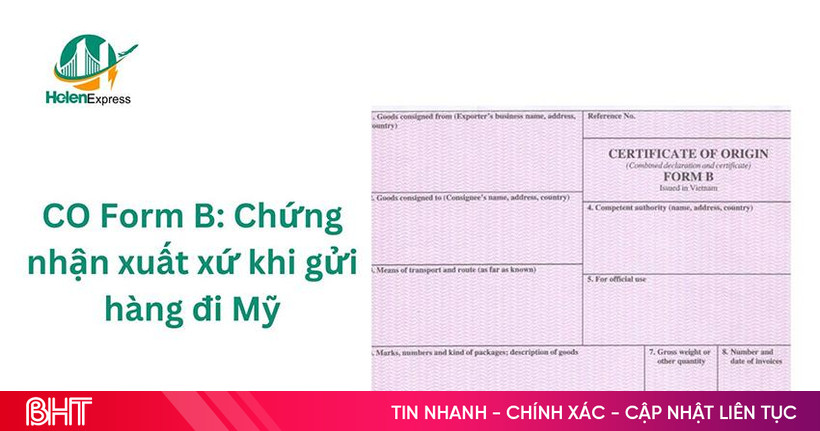 CO Form B: Chứng nhận xuất xứ khi gửi hàng đi Mỹ